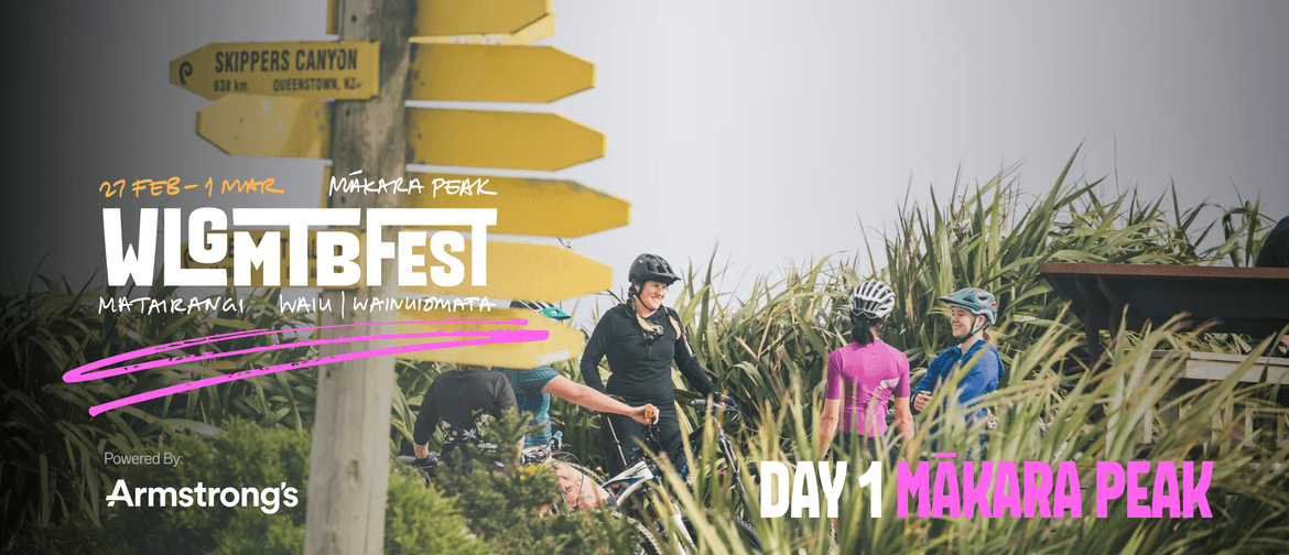 Wellington MTB Festival - Wellington - Eventfinda