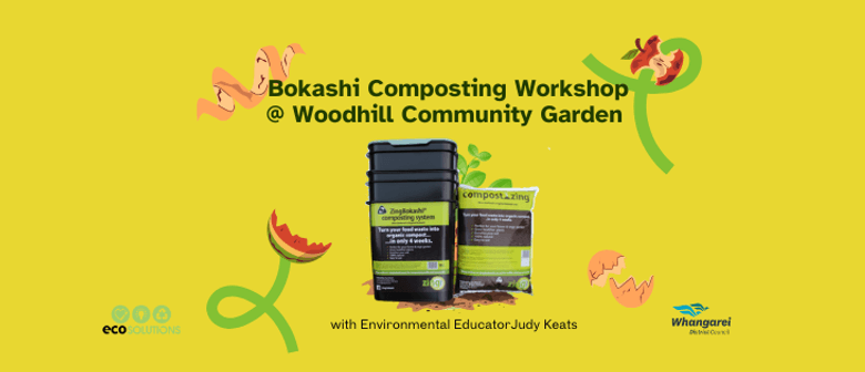 Bokashi Composting Workshop - Whangārei - Eventfinda