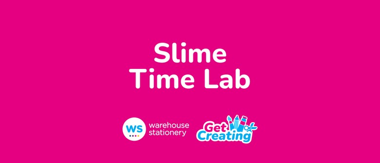 School Holiday Workshop: Slime Time Lab - Auckland - Eventfinda