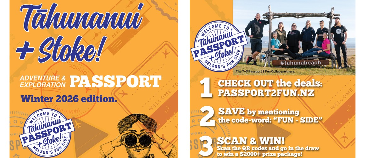 Tāhunanui + Stoke Adventure & Exploration Passport Winter 2026 Edition ...