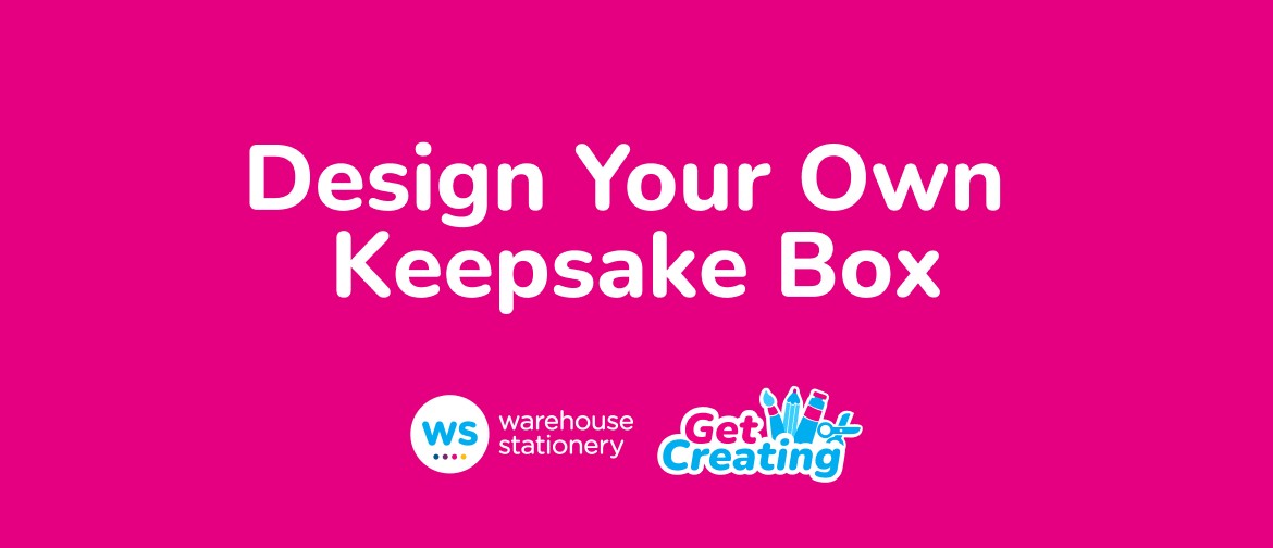 School Holiday Workshop: Design Your Own Keepsake Box - Invercargill ...