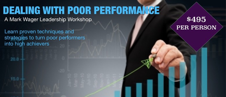 Dealing With Poor Performance - Dunedin - Eventfinda